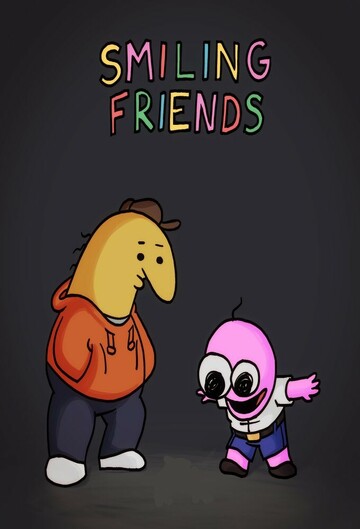 Dove vedere Smiling Friends - Serie TV in streaming (ITA)